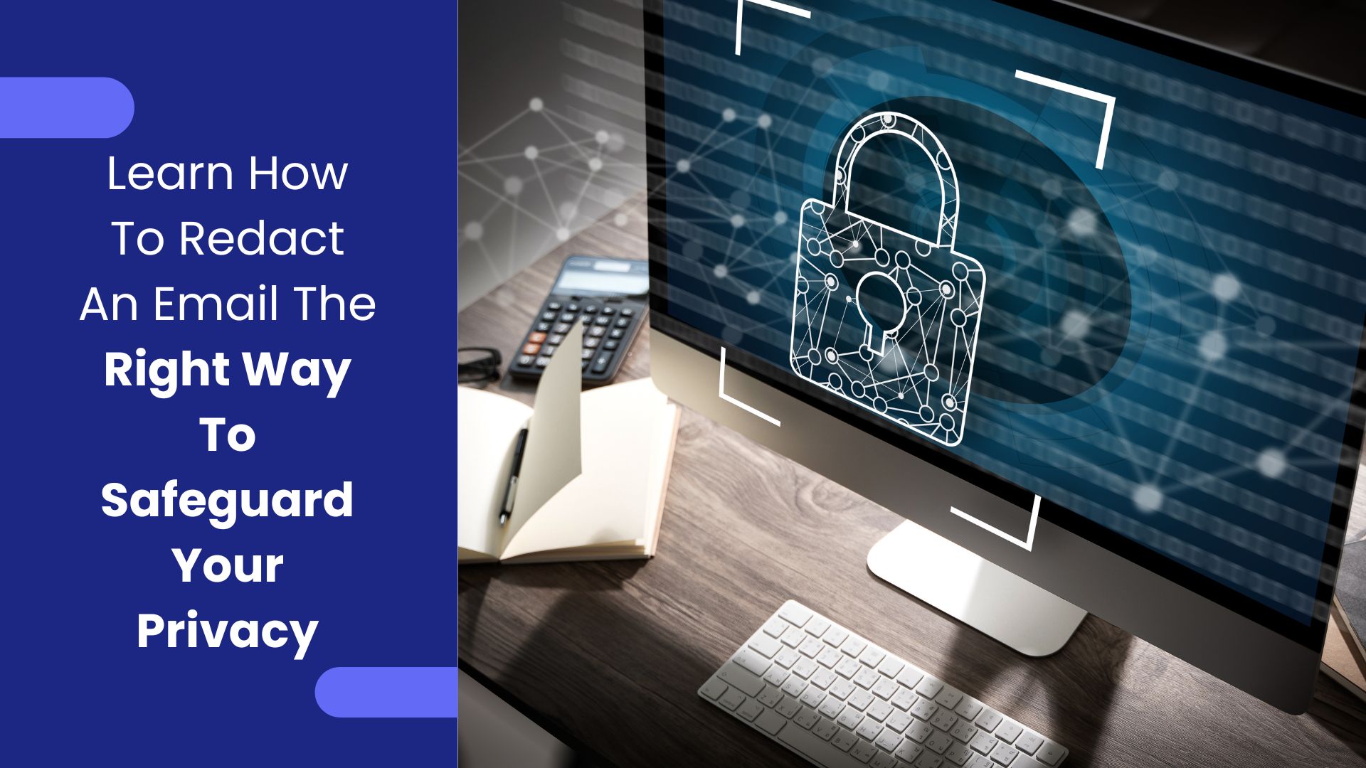 How to Redact Emails the Right Way to Safeguard Privacy